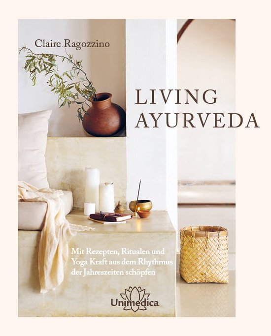 LIVING AYURVEDA (ebook), Claire Ragozzino | 9783962573171 | Boeken ...