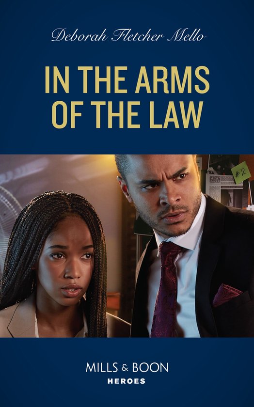 To Serve and Seduce 5 - In The Arms Of The Law (Mills & Boon Heroes ...