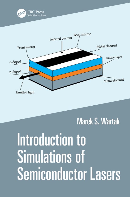 Introduction to Simulations of Semiconductor Lasers | 9781032209043 | Marek Wartak |... | bol