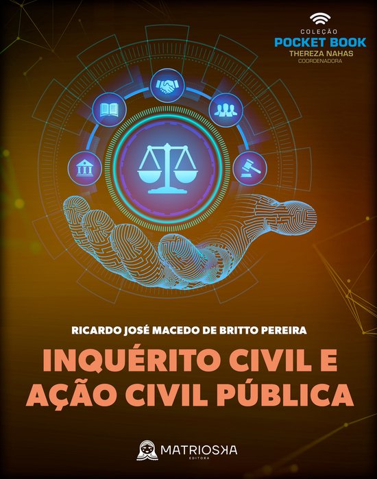 Inquérito civil e ação civil pública (ebook), Ricaro José Macedo de ...