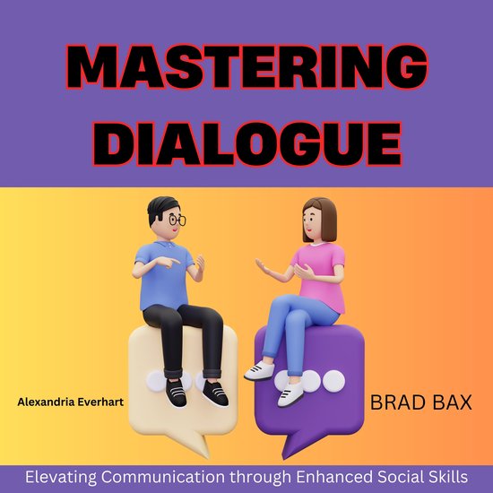 Mastering Dialogue, Alexandria Everhart | 9798868644481 | Boeken | bol