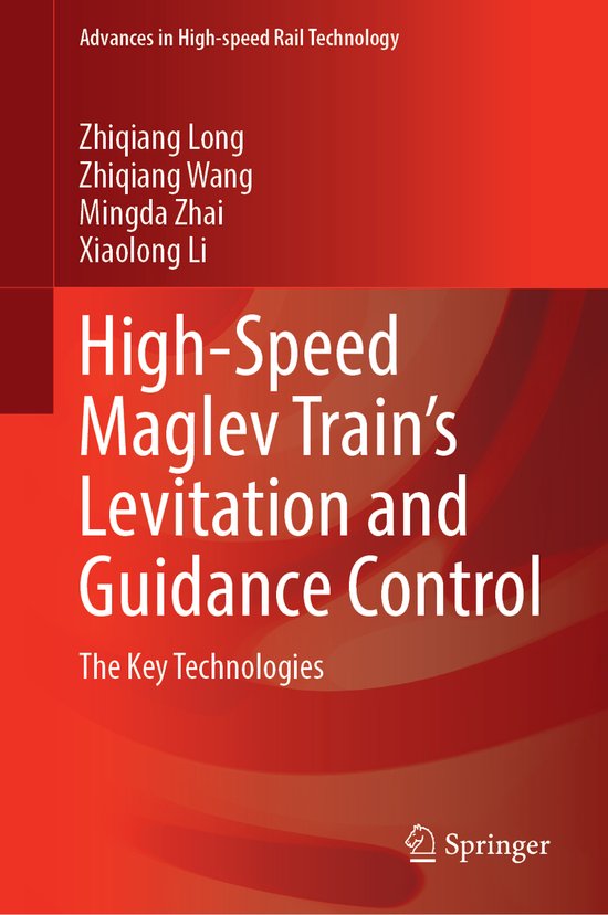 Advances in High-speed Rail Technology- High-Speed Maglev Train’s ...