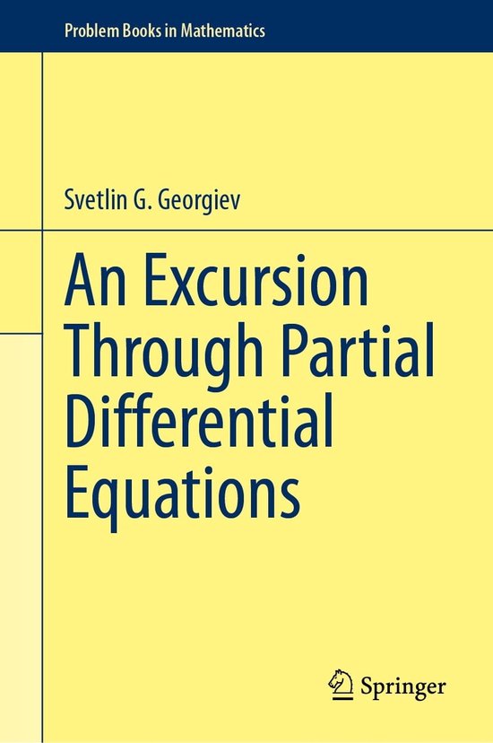 Problem Books in Mathematics - An Excursion Through Partial ...