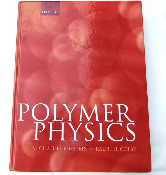 Polymer Physics | 9780198520597 | Ralph H. Colby | Boeken | bol