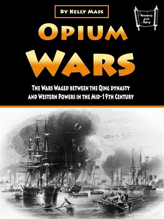 Opium Wars (ebook), Kelly Mass | 9791222496573 | Boeken | bol