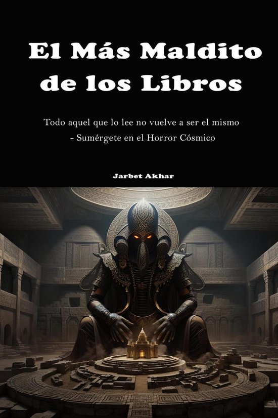 El Más Maldito de los Libros: Todo aquel que lo lee no vuelve a ser el ...