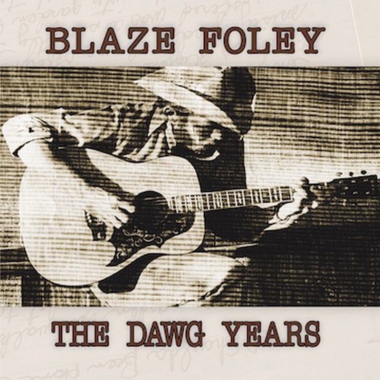 Blaze Foley - The Dawg Years (LP), Blaze Foley | Muziek | bol