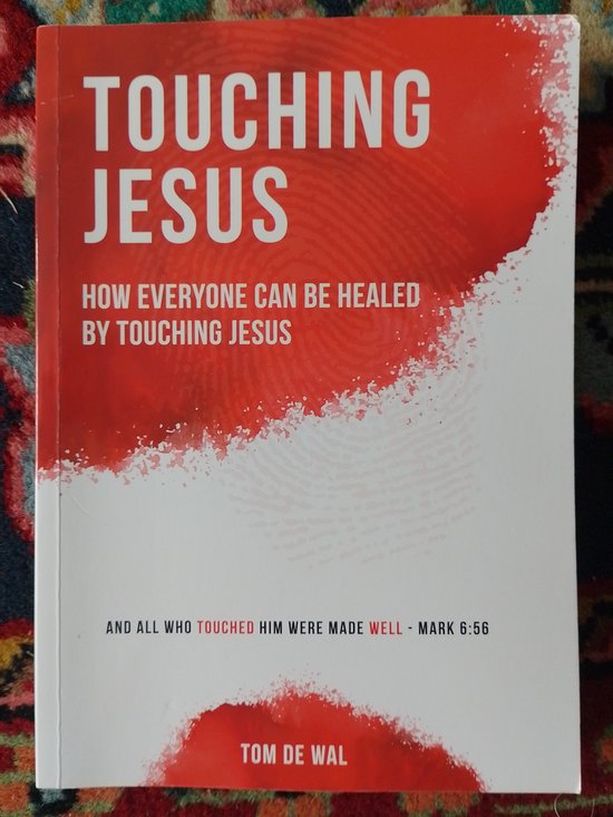 Touching Jesus, Tom de Wal | 9789083231525 | Boeken | bol