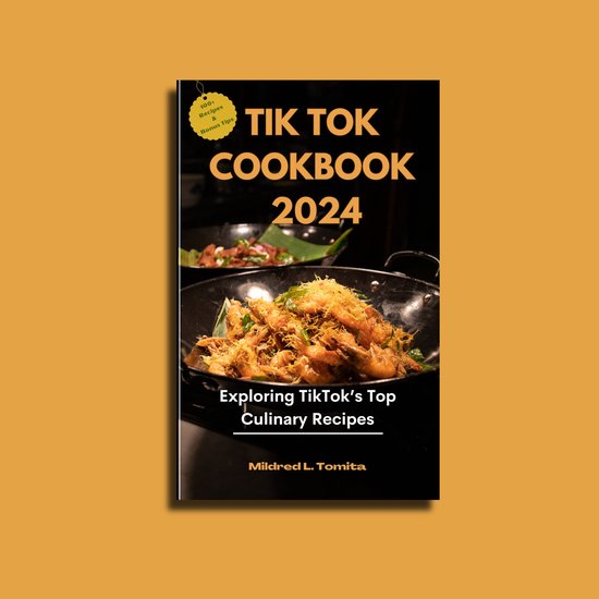 TIKTOK COOKBOOK 2024 (ebook), Mildred Tomita | 1230007385445 | Boeken | bol