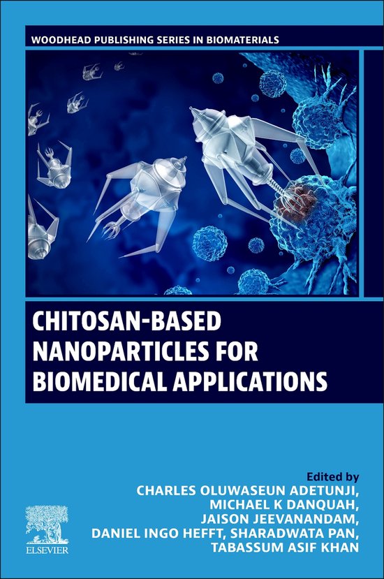 Woodhead Publishing Series in Biomaterials- Chitosan-Based Nanoparticles for... | bol