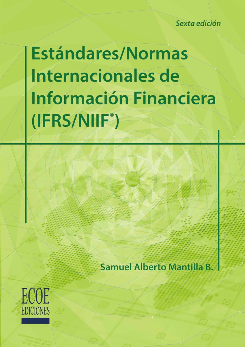 Estándares/Normas internacionales de información financiera (IFRS/NIIF ...