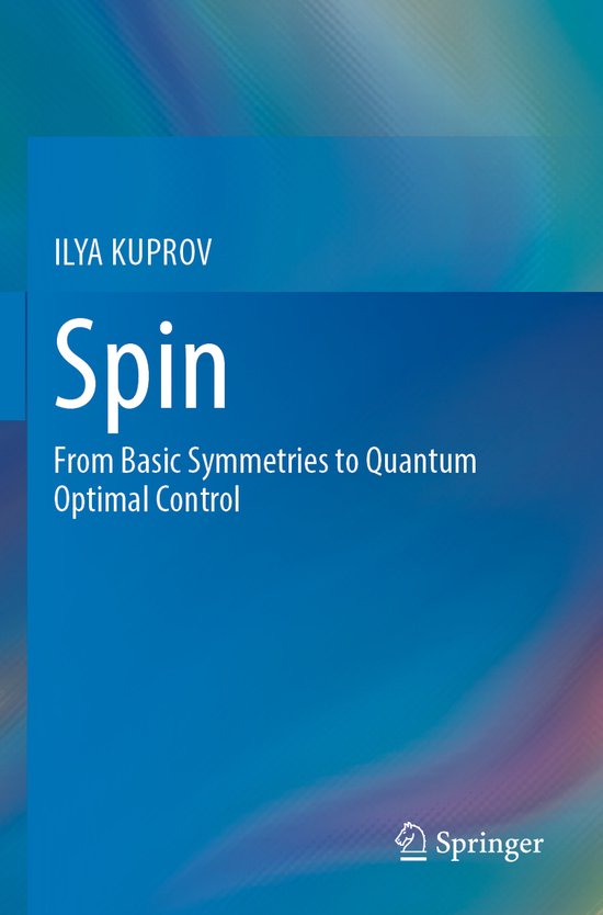 Spin | 9783031056093 | Ilya Kuprov | Boeken | bol