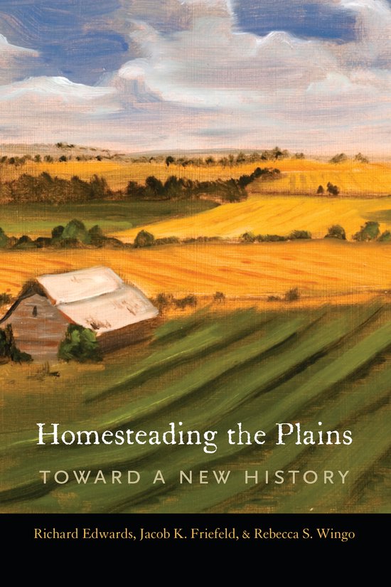 Homesteading the Plains, Jacob K. Friefeld | 9780803296794 | Boeken | bol