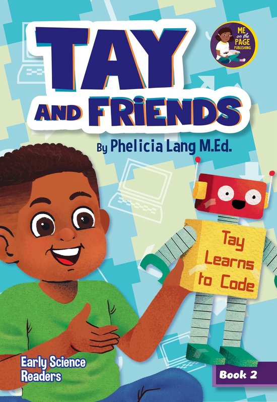 Tay and Friends Early Science Readers 2 - Tay Learns to Code (ebook ...