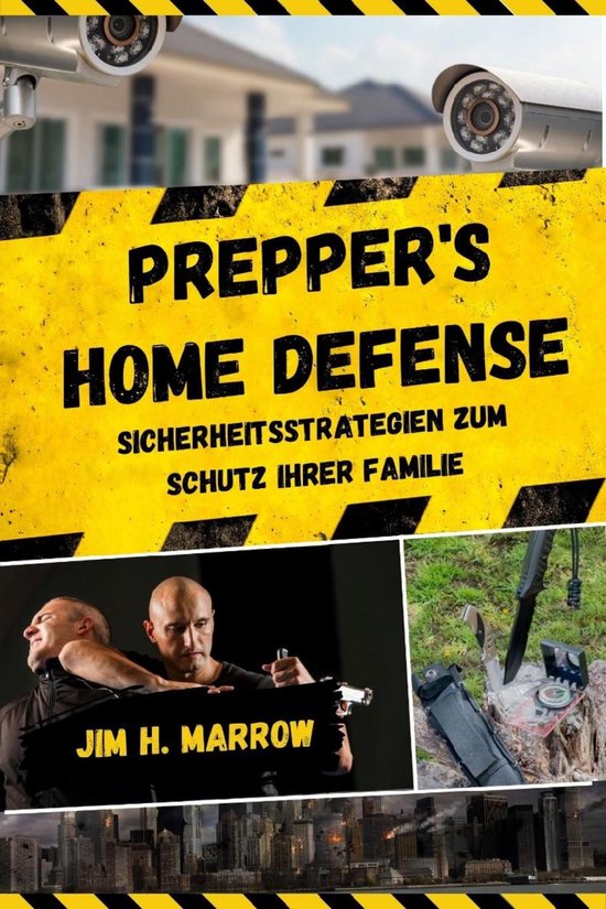 Prepper's Home Defense (ebook), Jim H. Marrow | 9783758476297 | Boeken ...