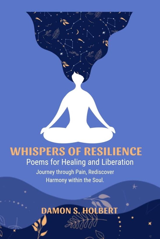 WHISPERS OF RESILIENCE Poems for Healing and Liberation (ebook), Damon ...