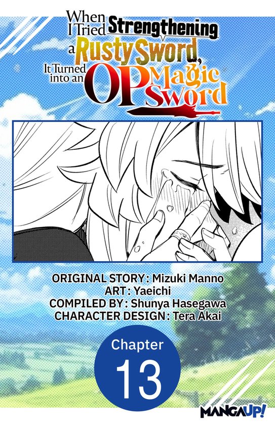 When I Tried Strengthening a Rusty Sword, It Turned into an OP Magic ...