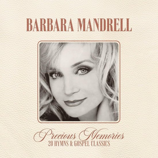 Barbara Mandrell - Precious Memories: 20 Hymns & Gospel Classics (2 CD ...