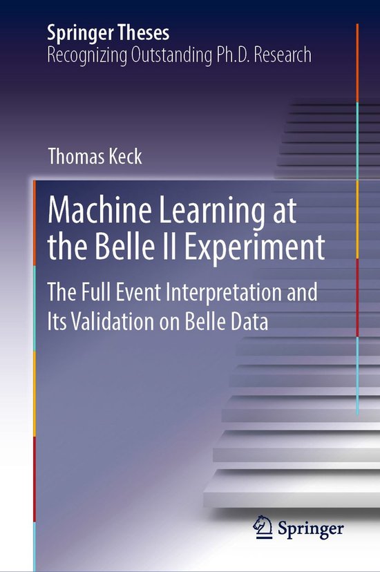Springer Theses - Machine Learning at the Belle II Experiment (ebook), Thomas Keck |... | bol