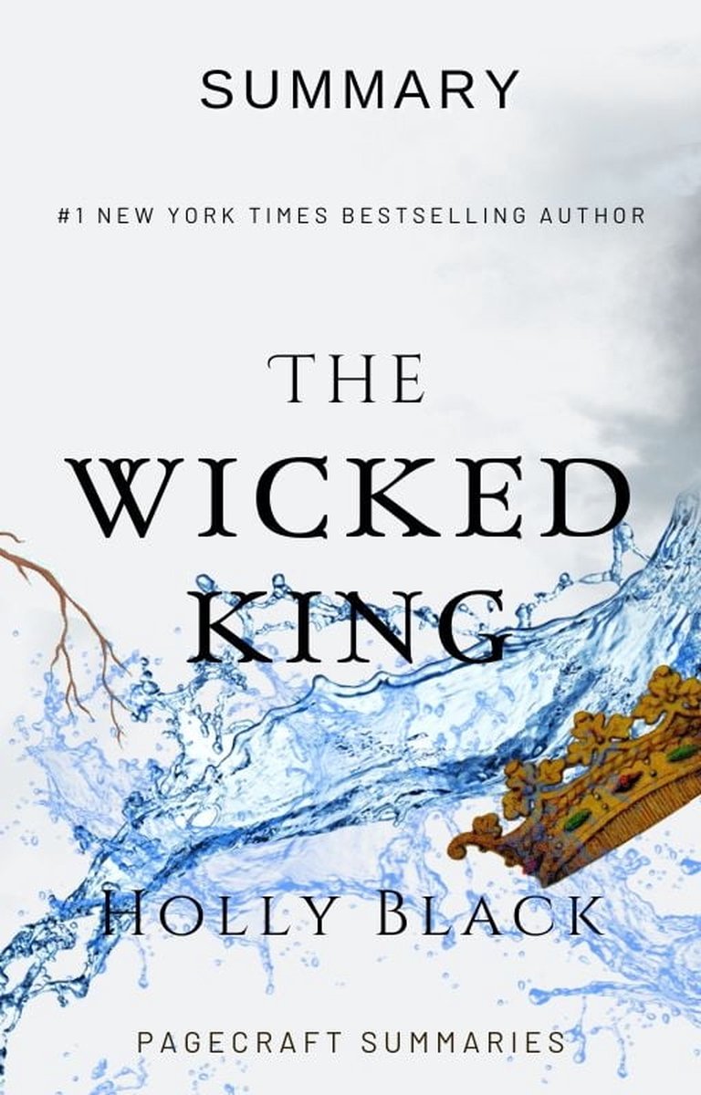 Book 2 - The Folk of the Air - Summary of The Wicked King by Holly ...