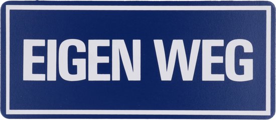 Aanduidingsbord Z149 Eigen Weg | bol