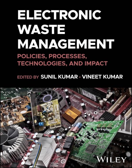 Electronic Waste Management (ebook) | 9781119891536 | Boeken | bol