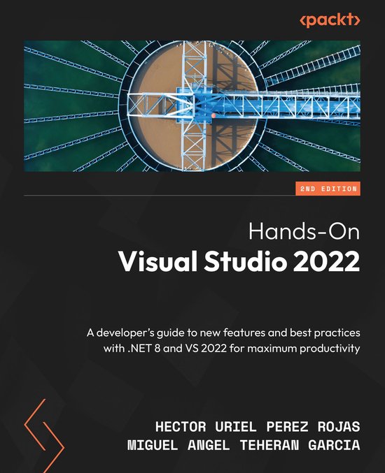 Hands-On Visual Studio 2022 (ebook), Miguel Angel Teheran Garcia | 9781835081525 | Boeken | bol