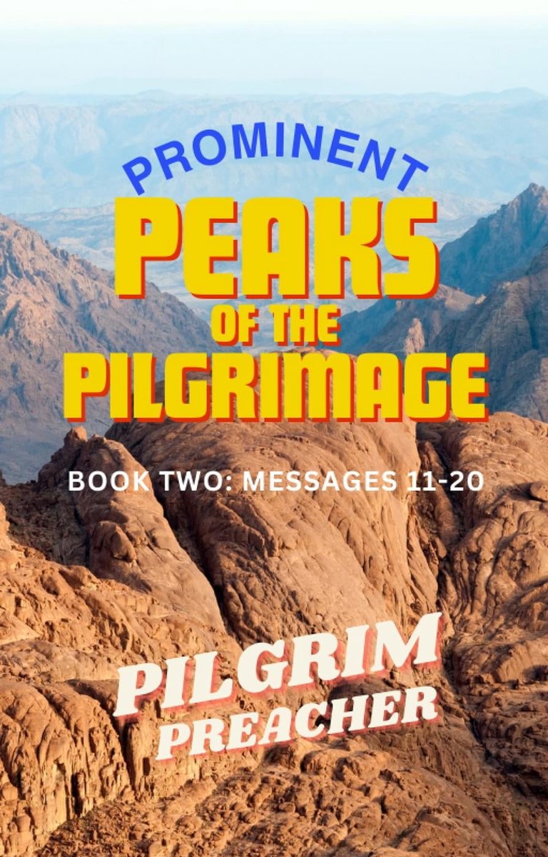 Prominent Peaks of the Pilgrimage 2 - Prominent Peaks of the Pilgrimage ...