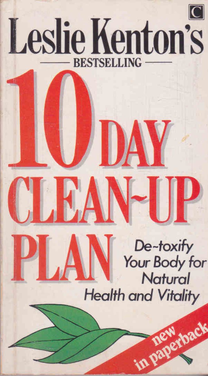 Ten Day Clean Up Plan, Leslie Kenton | 9780712615525 | Boeken | bol