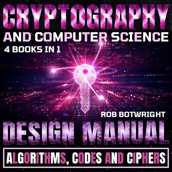 Cryptography And Computer Science, Rob Botwright | 9781839385537 | Boeken | bol