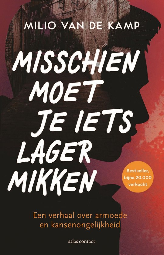 Misschien moet je iets lager mikken, Milio van de Kamp | 9789045050911 ...
