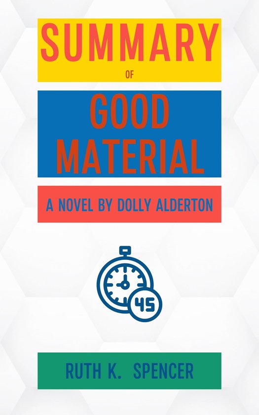 Summary of Good Material (ebook), Ruth K. Spencer | 1230007361142 ...
