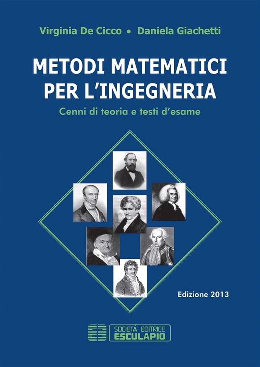 Metodi Matematici per l’Ingegneria (ebook), Daniela Giachetti ...