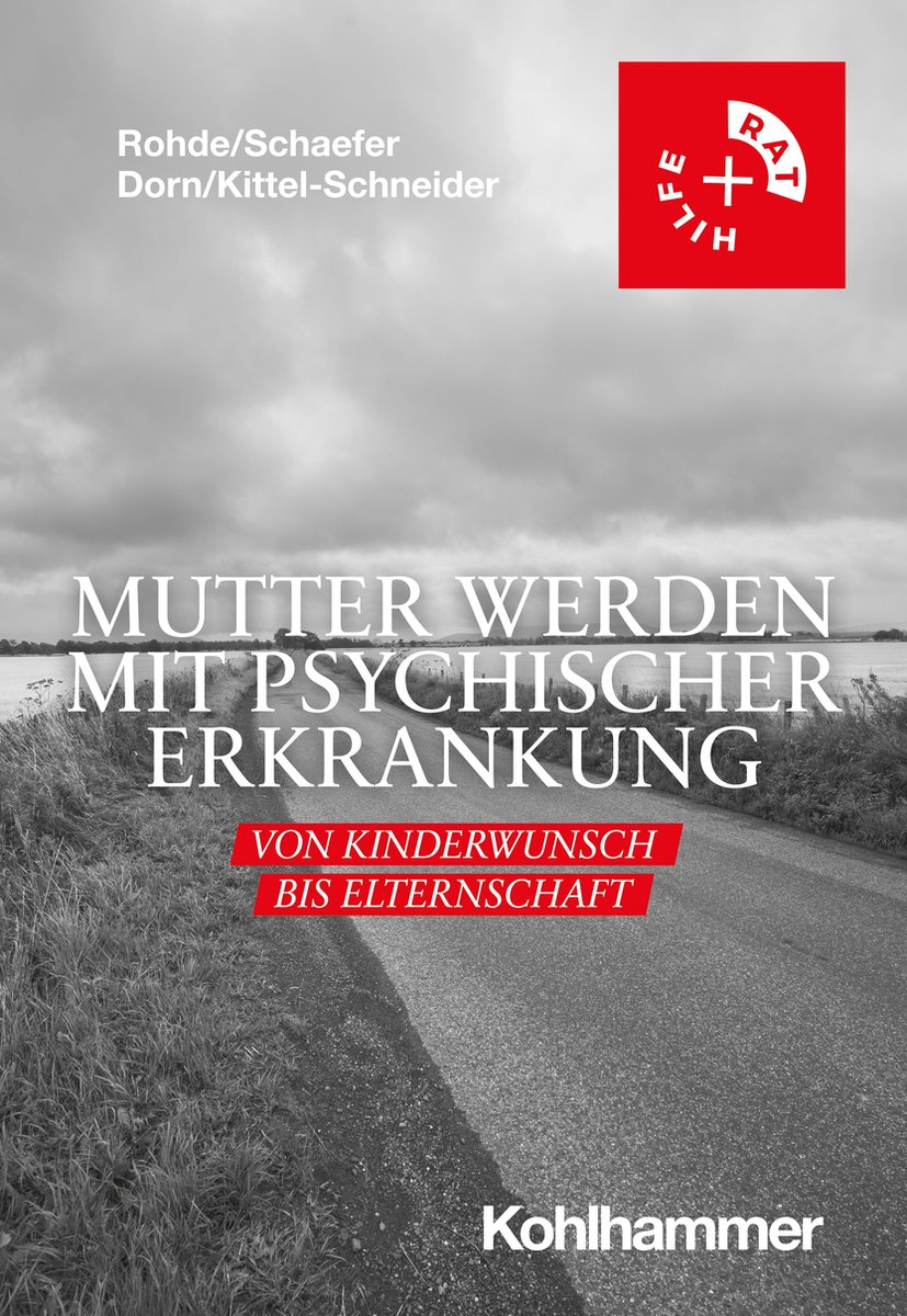 Mutter werden mit psychischer Erkrankung (ebook), Anke Rohde ...