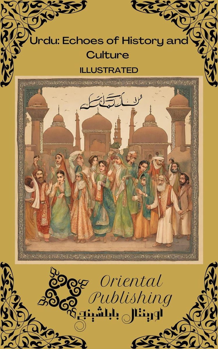 Urdu: Echoes of History and Culture (ebook), Oriental Publishing ...