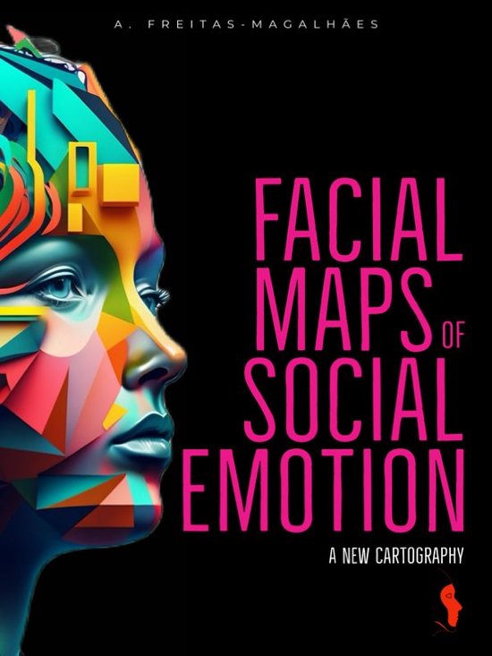 Academic and Science Series - Facial Maps of Social Emotion (ebook), A ...