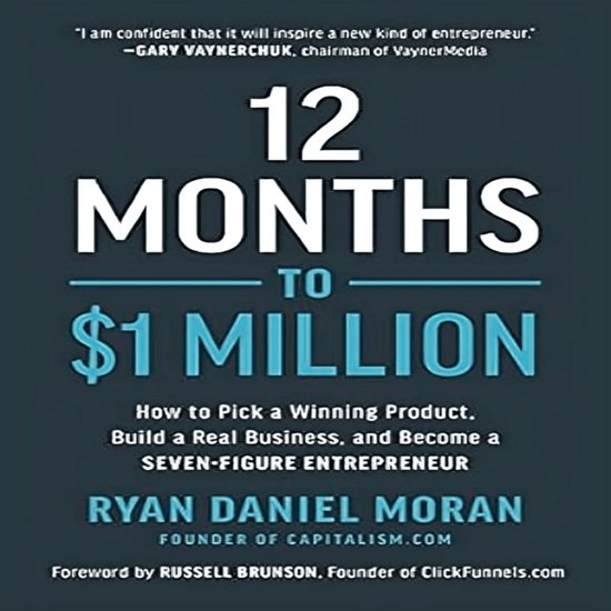 12 Months to $1 Million, Ryan Daniel Moran | 9798868660832 | Boeken | bol