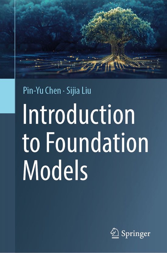 Introduction to Foundation Models (ebook), Sijia Liu | 9783031767708 | Boeken | bol