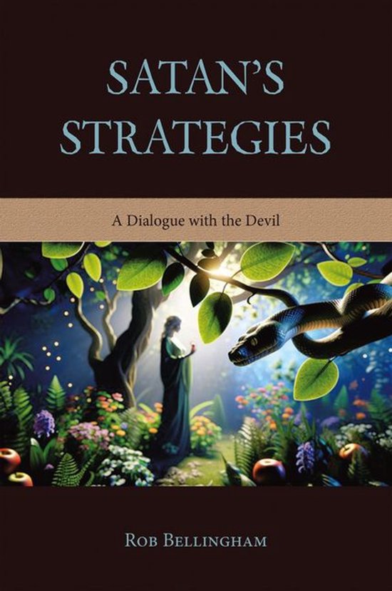 Satan’s Strategies (ebook), Rob Bellingham | 9781669882626 | Boeken | bol