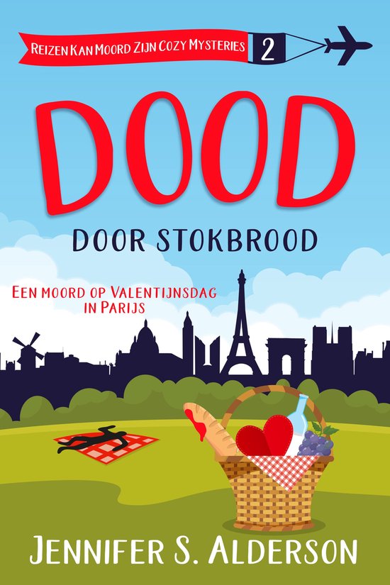 Reizen Kan Moord Zijn Cozy Mysteries 2 - Dood door stokbrood (ebook ...