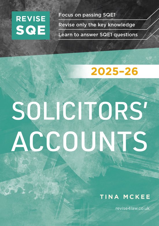 Revise SQE Solicitors' Accounts 2025/26 | 9781917183475 | Tina McKee ...