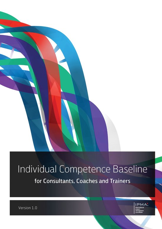 Individual Competence Baseline (ebook), IPMA | 9789401813235 | Boeken | bol