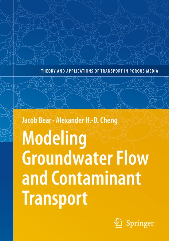Modeling Groundwater Flow and Contaminant Transport | 9789402404777 ...