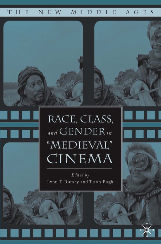 Race, Class And Gender In Medieval Cinema | 9781403974273 | Barry ...