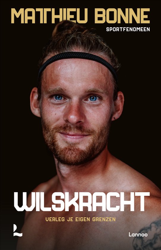 Wilskracht, Matthieu Bonne | 9789401413985 | Boeken | bol