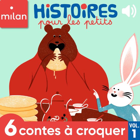 Histoires pour les petits - 6 contes à croquer, Vol. 1, Mireille Saver ...