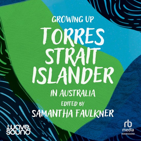 Growing Up Torres Strait Islander in Australia, Samantha Faulkner ...
