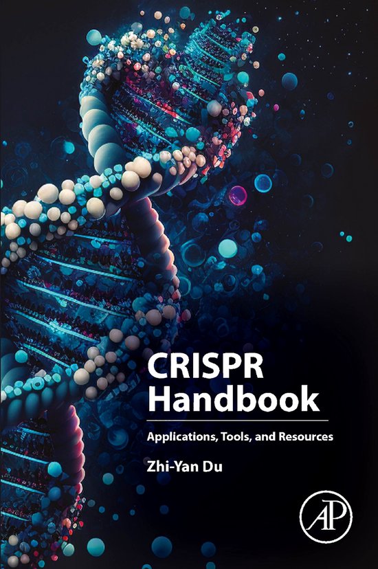 CRISPR Handbook, Zhi-Yan Du | 9780443238659 | Boeken | bol