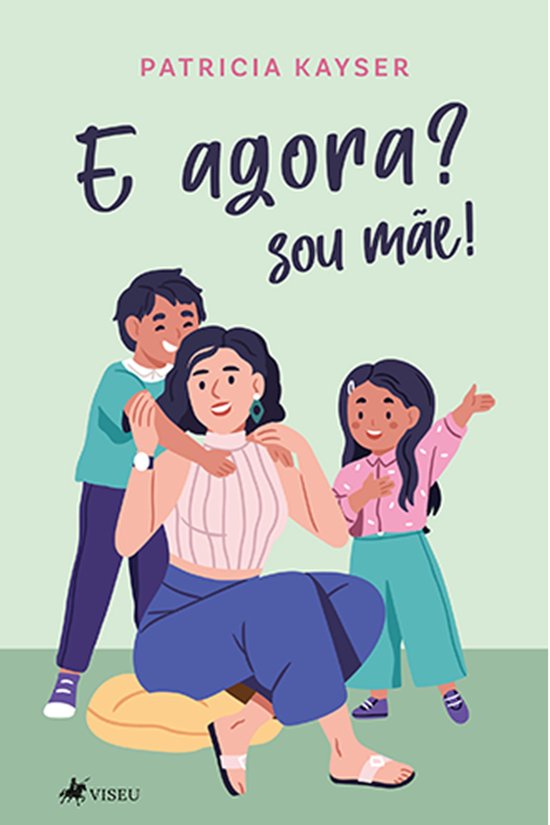 E agora? Sou mãe! (ebook), Patricia Kayser | 9786525439457 | Boeken | bol