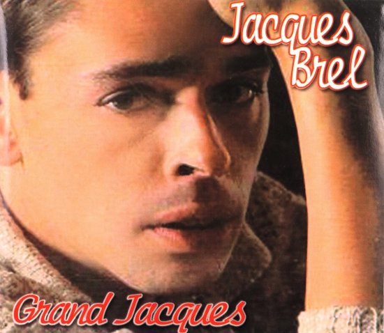 Jacques Brel: Le Grand Jacques [CD], Jacques Brel | Muziek | bol